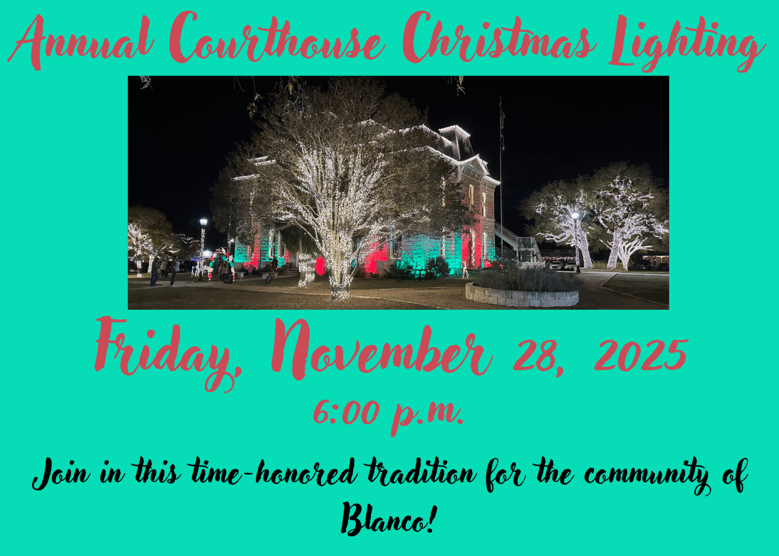 Annual Courthouse Christmas Lighting - Visit Blanco